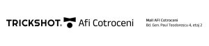 TRICKSHOT AFI Cotroceni – TRICKSHOT
